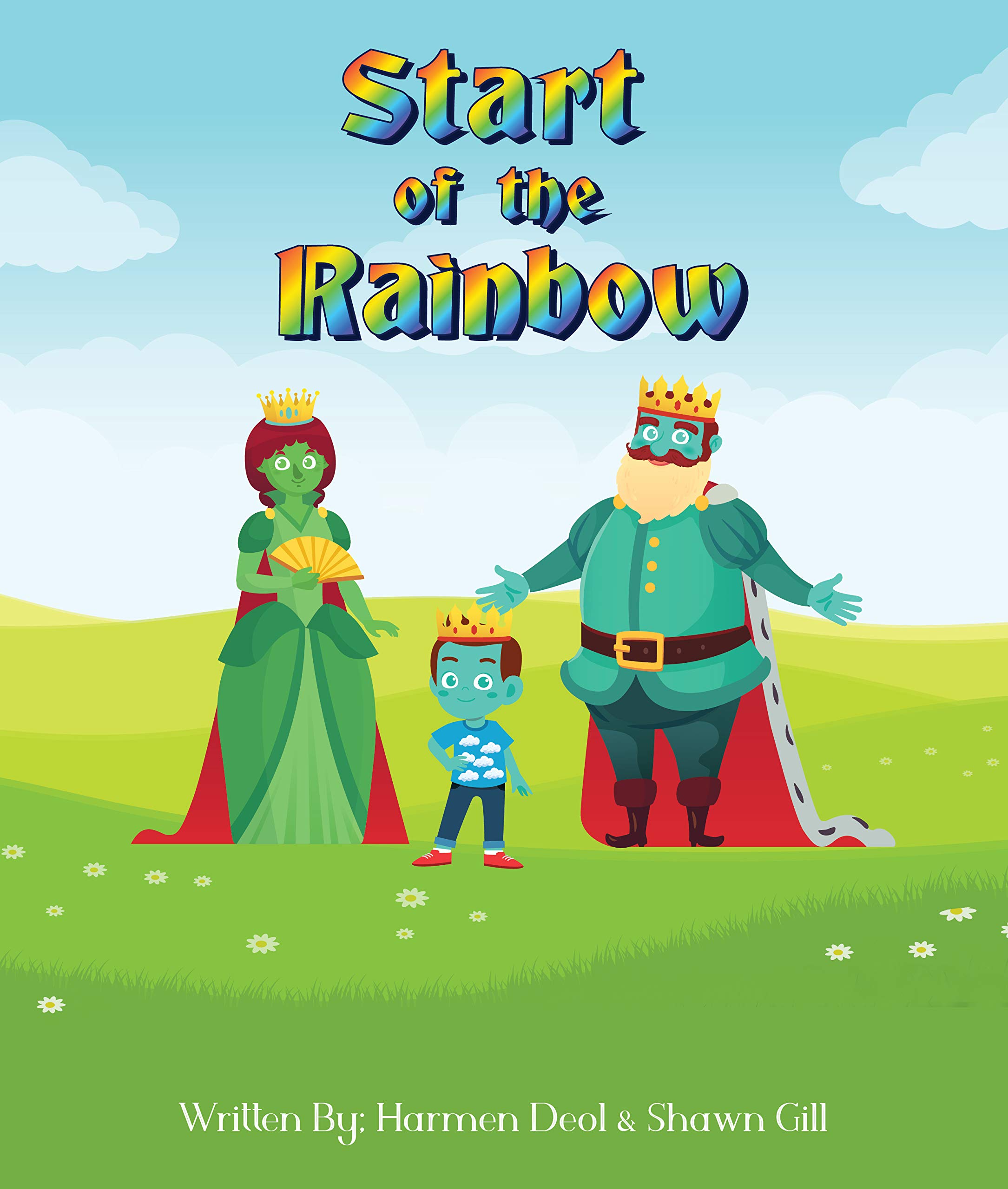 Start of the Rainbow by Harmen Deol and Shawn Gill | Goodreads