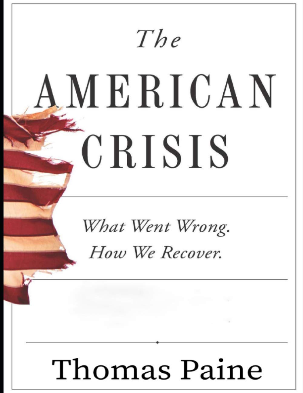 The American Crisis: (Annotated Edition) by Thomas Paine | Goodreads