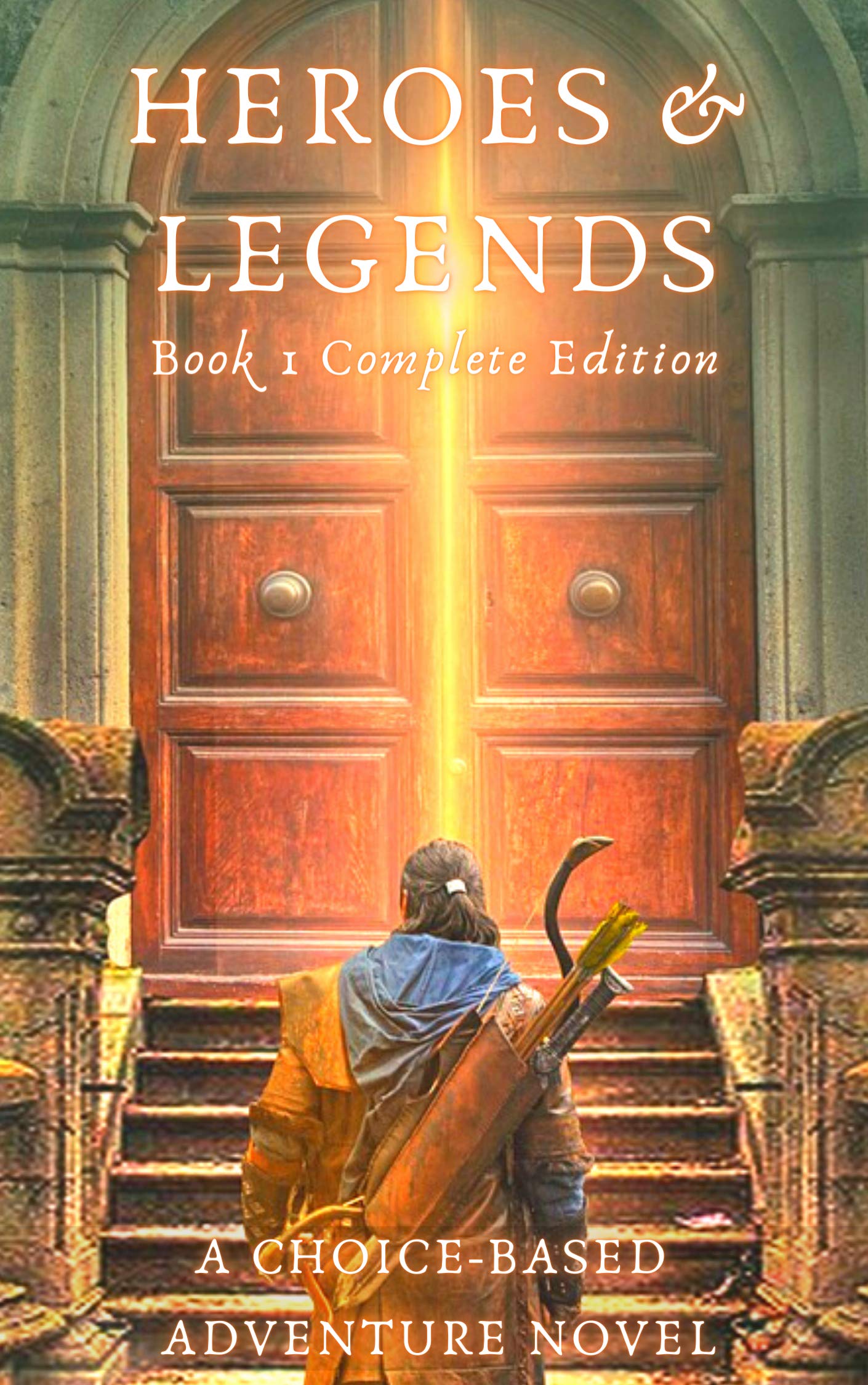 Heroes and Legends: Book 1 Complete Edition by R. Malak | Goodreads