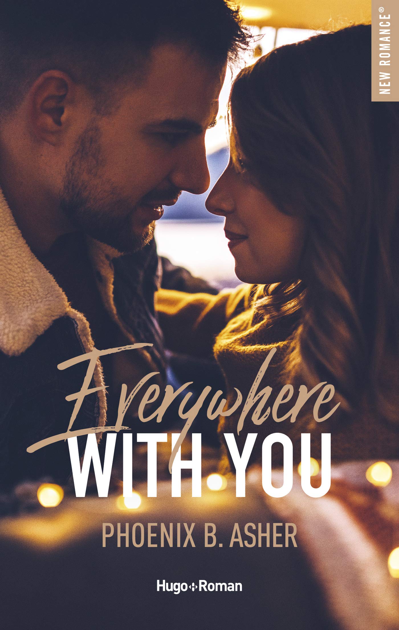 Everywhere with you (New romance) by Phoenix B. Asher | Goodreads