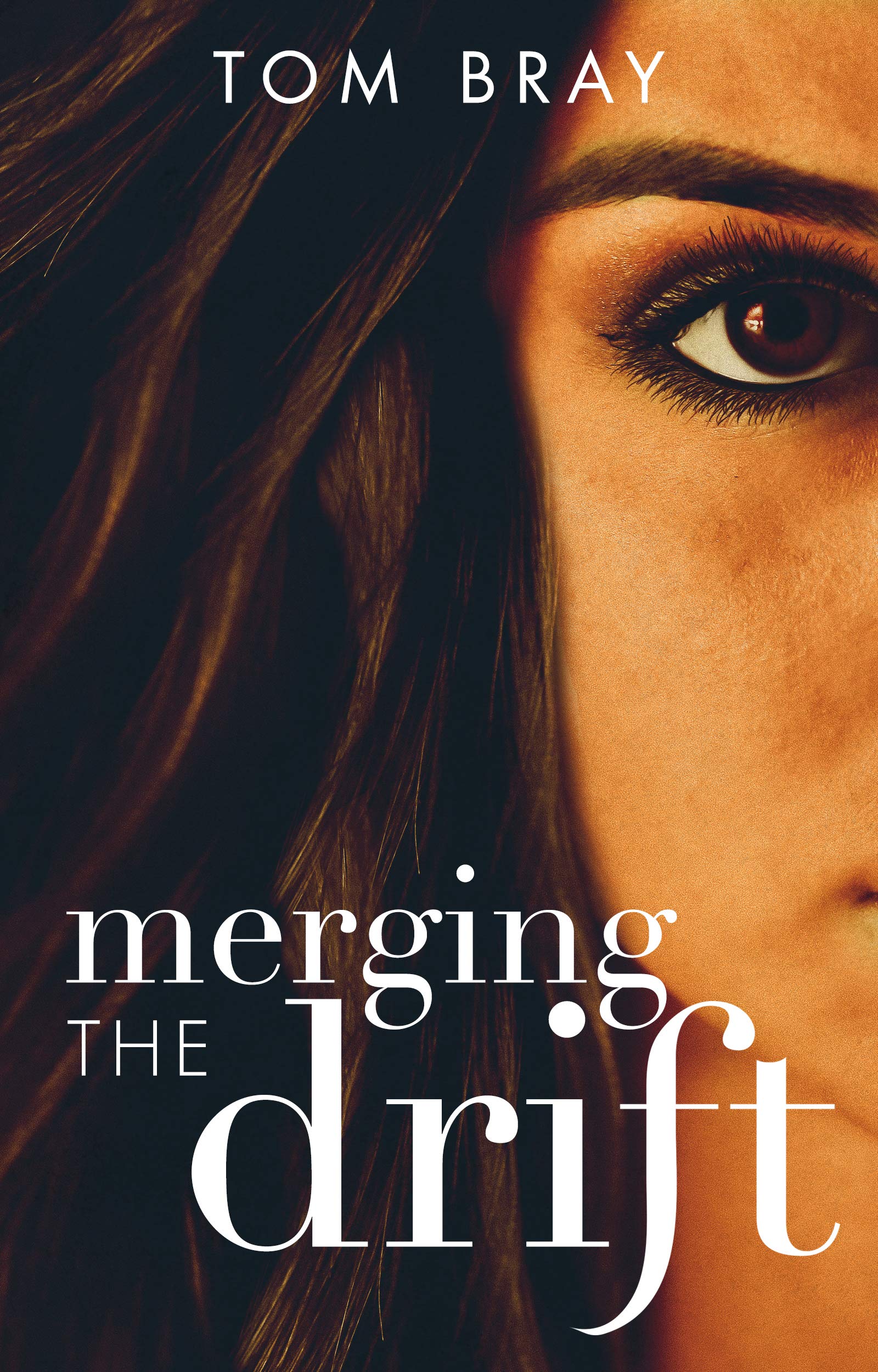 Merging The Drift by Tom Bray | Goodreads