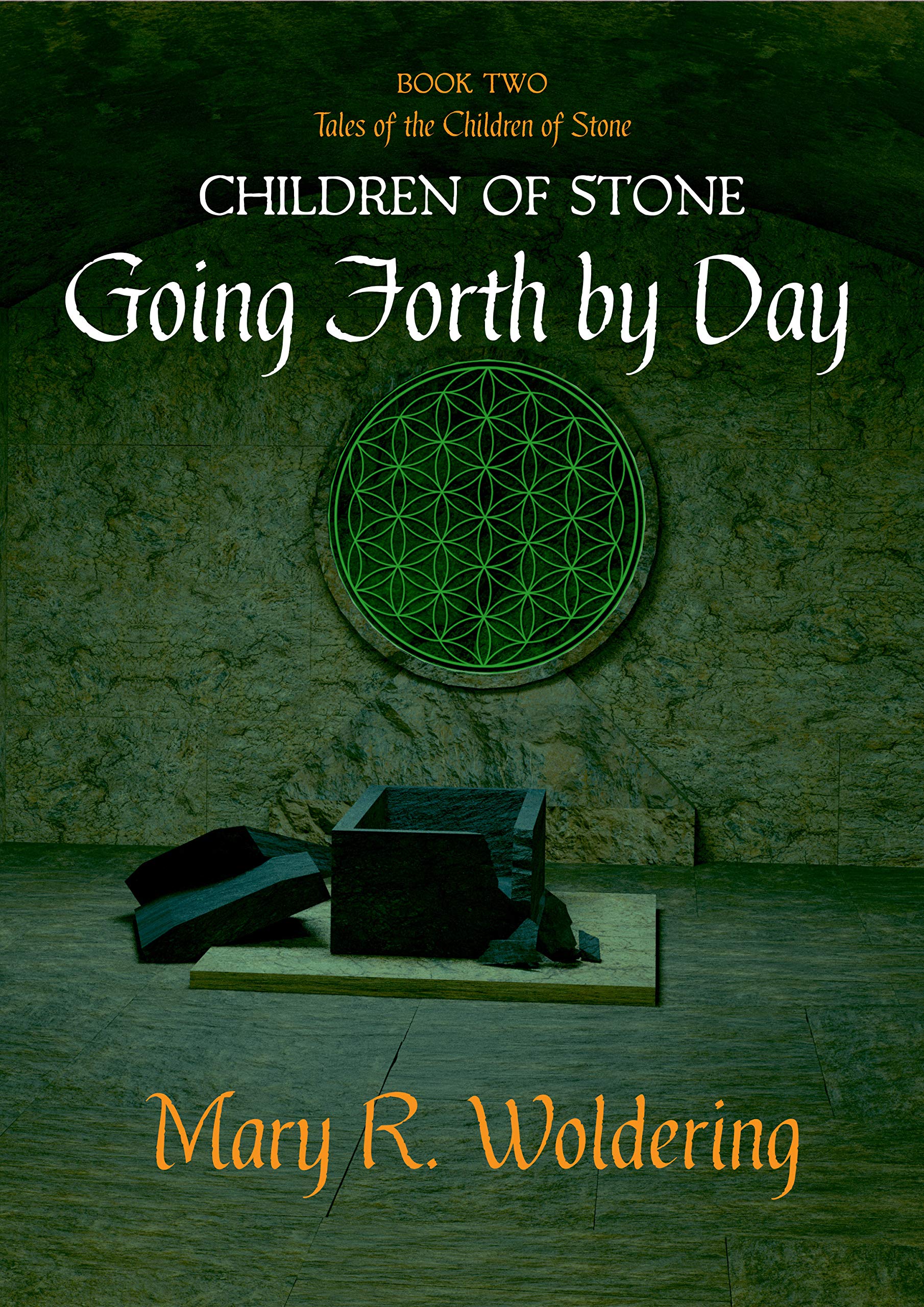 Going Forth by Day (Children of Stone Book 2) by Mary R. Woldering ...