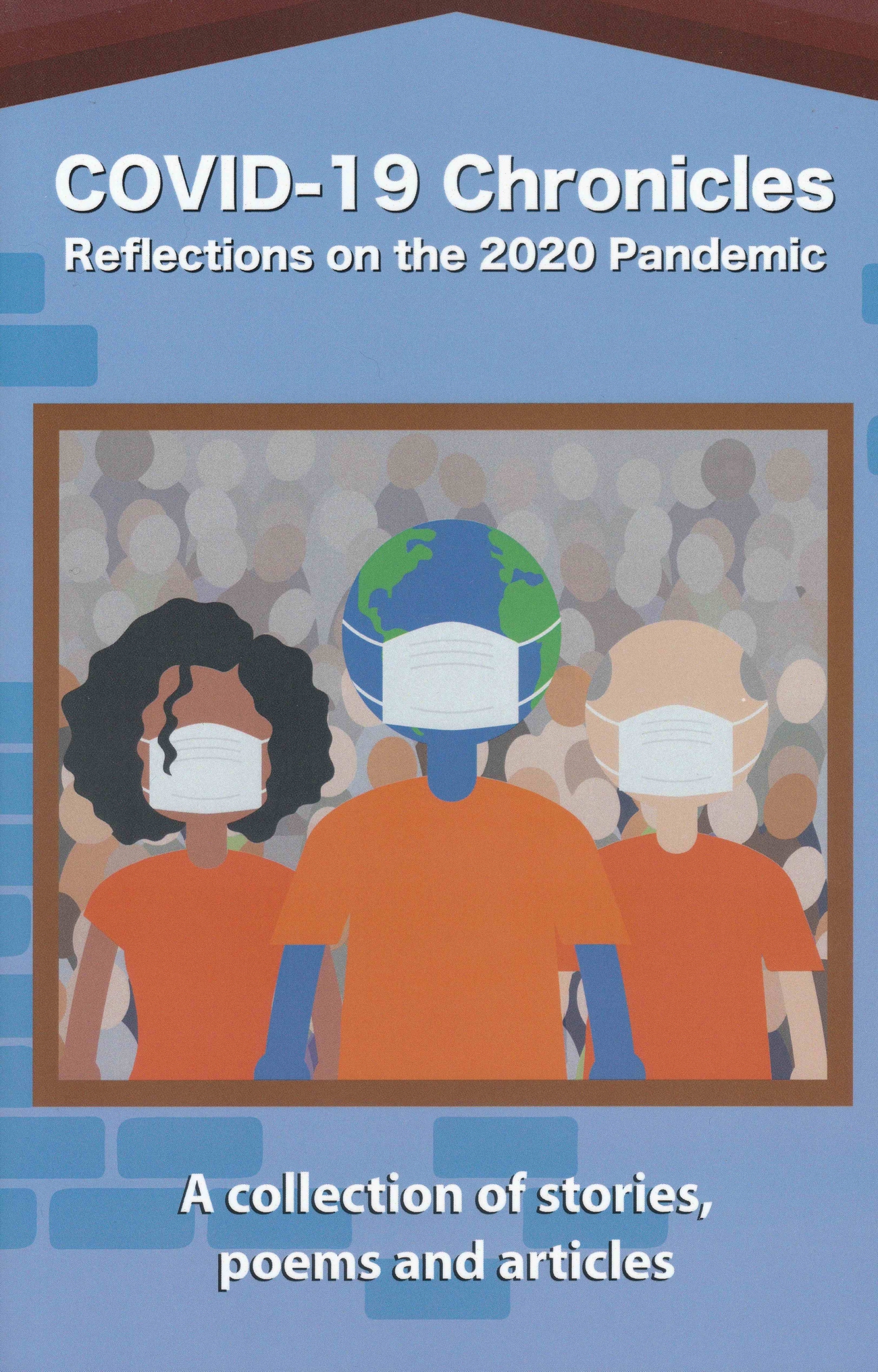 COVID-19 Chronicles by Raymond Pilon | Goodreads