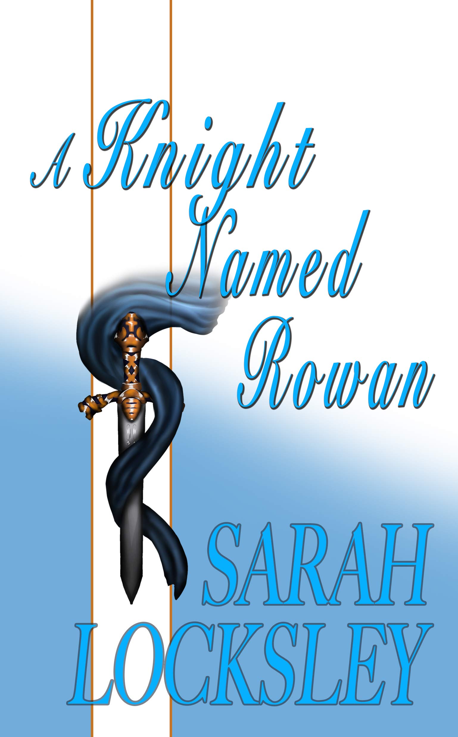 A Knight Named Rowan by Sarah Locksley | Goodreads