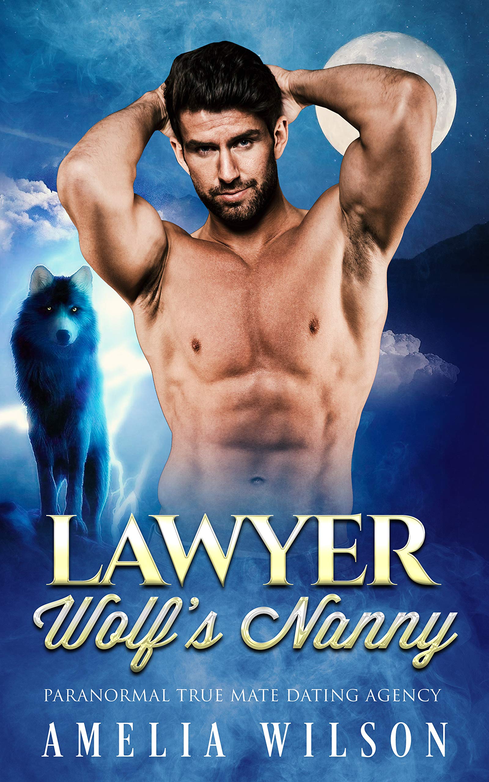 Lawyer Wolf's Nanny by Amelia Wilson | Goodreads