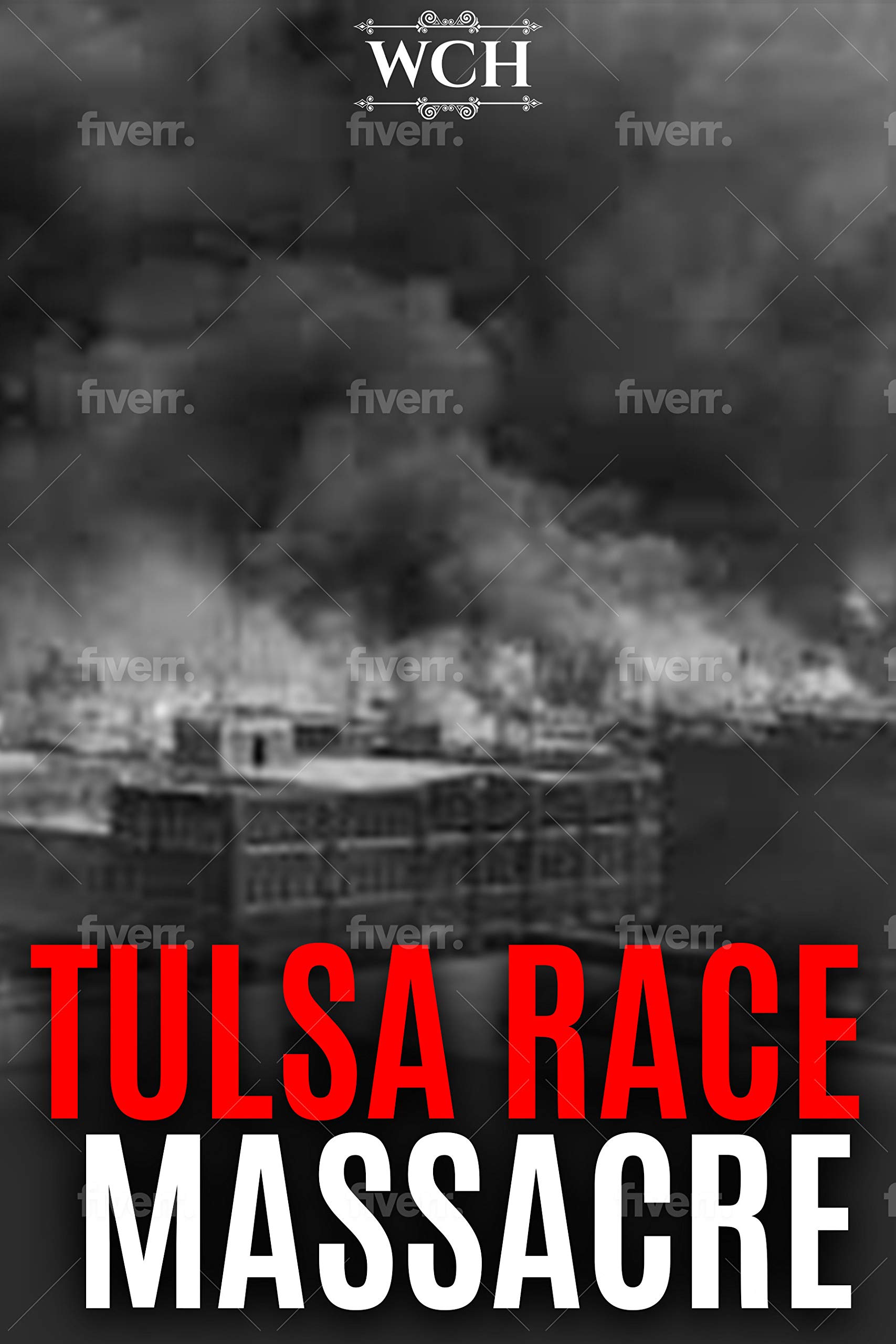 Tulsa Race Massacre of 1921 : The History of Black Wall Street, and its ...