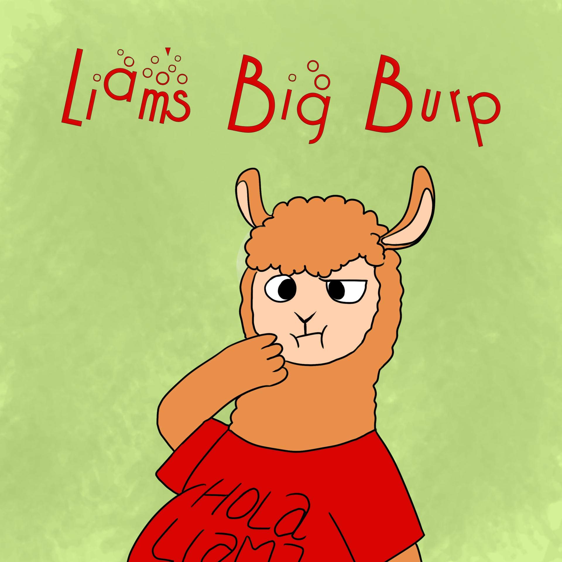 Liam's Big Burp by Alexander Whitaker | Goodreads