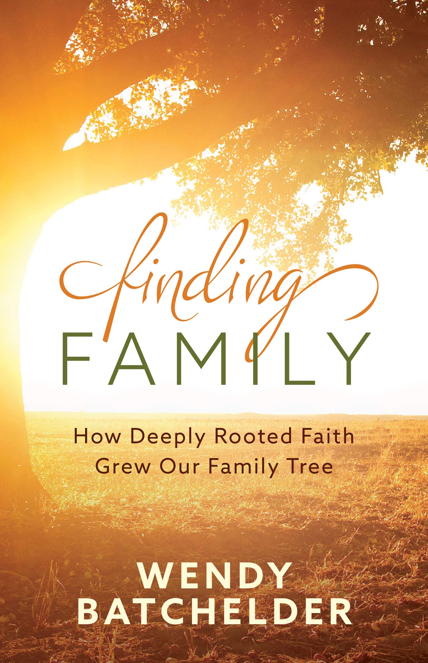 Finding Family by Wendy Batchelder | Goodreads