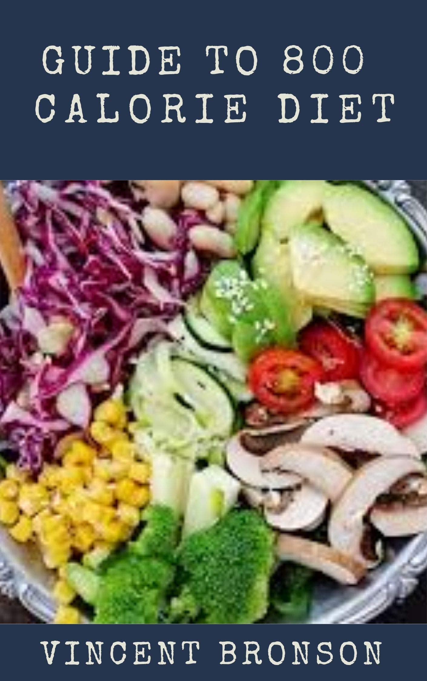 Guide to 800 Calorie Diet: Cutting down calories can be good for you if ...