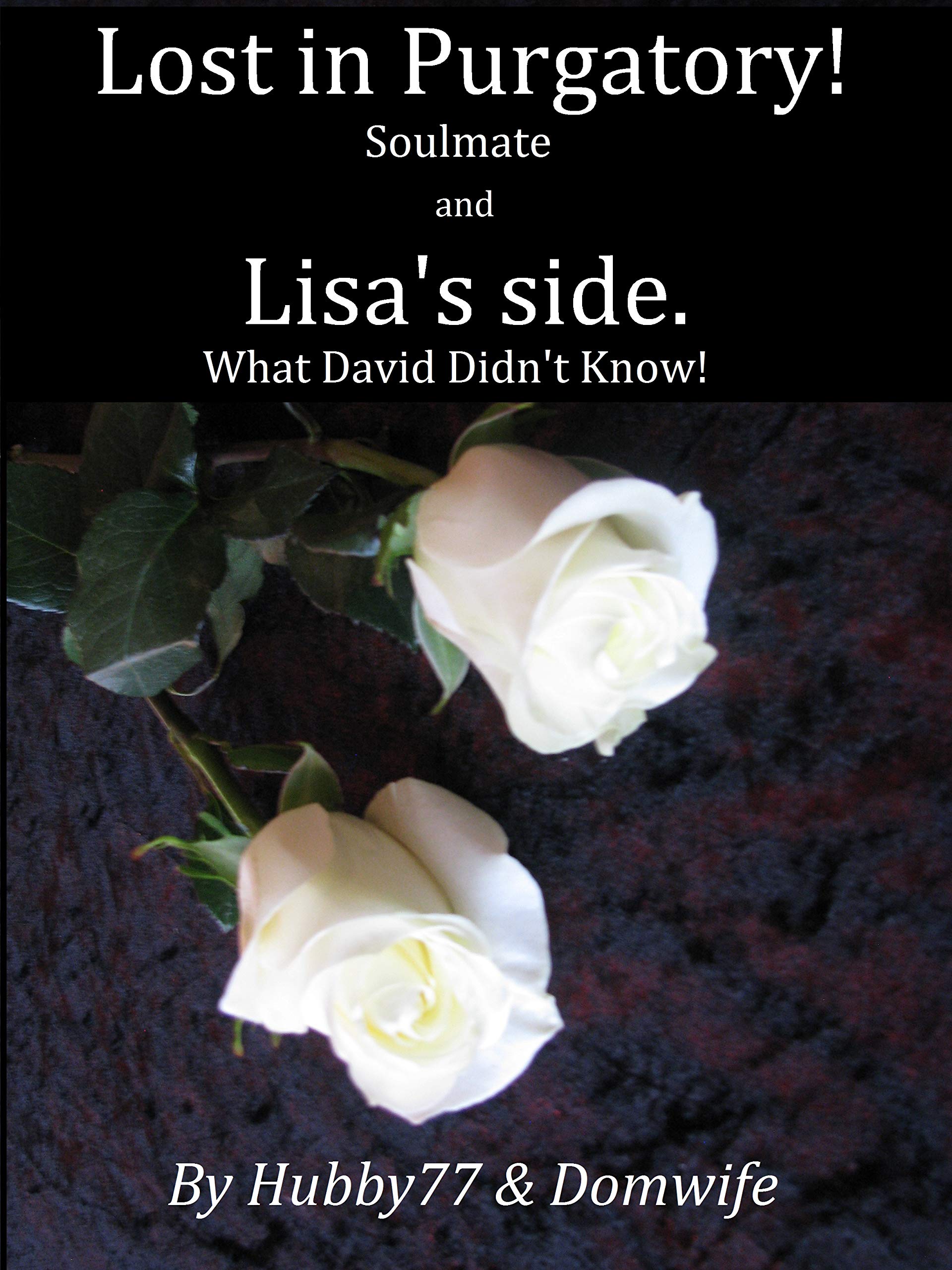 Lost in Purgatory: soulmate by Hubby77 | Goodreads