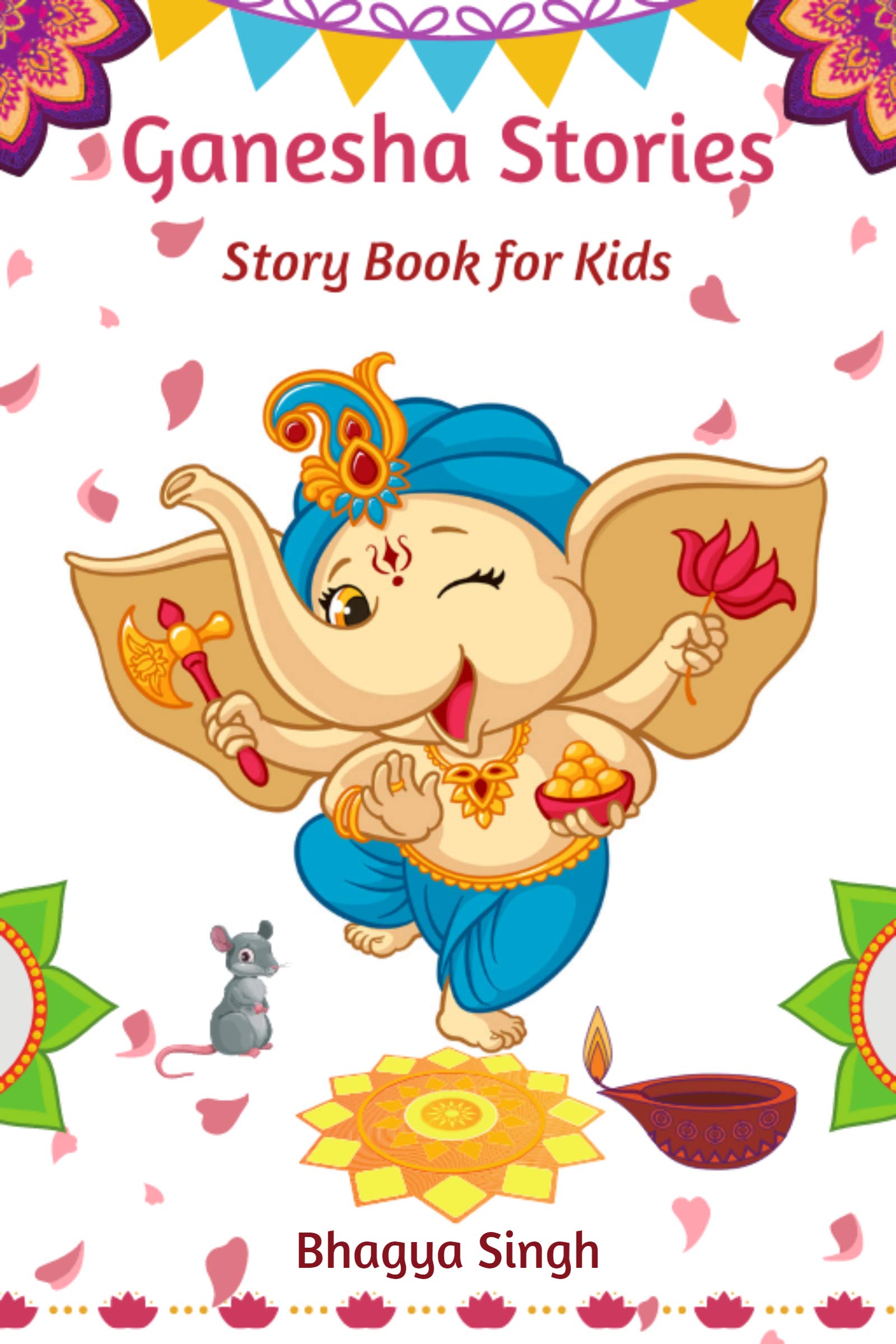 Ganesha Stories: Story Book For Kids by Bhagya Singh | Goodreads