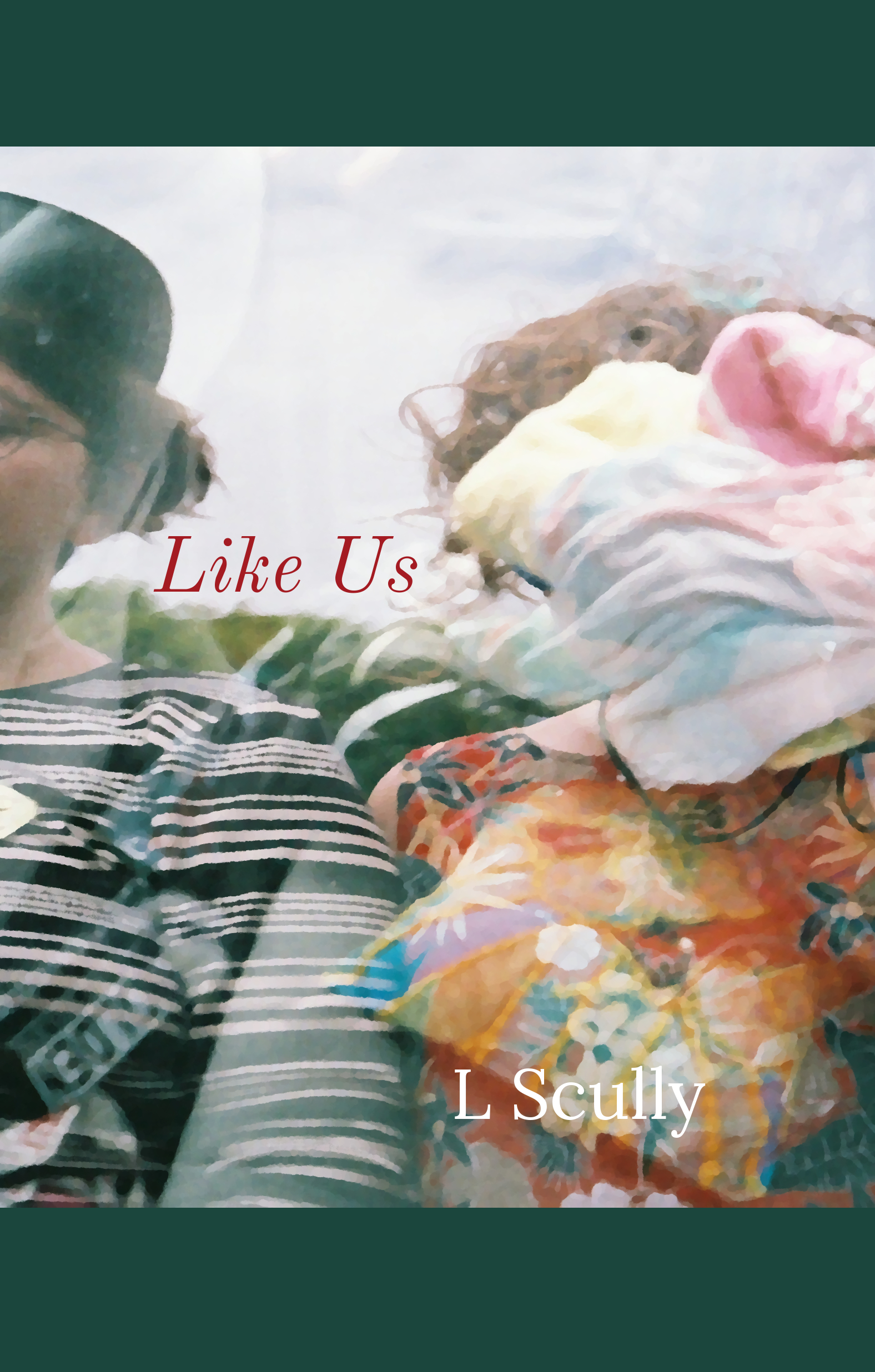 Like Us by L Scully | Goodreads