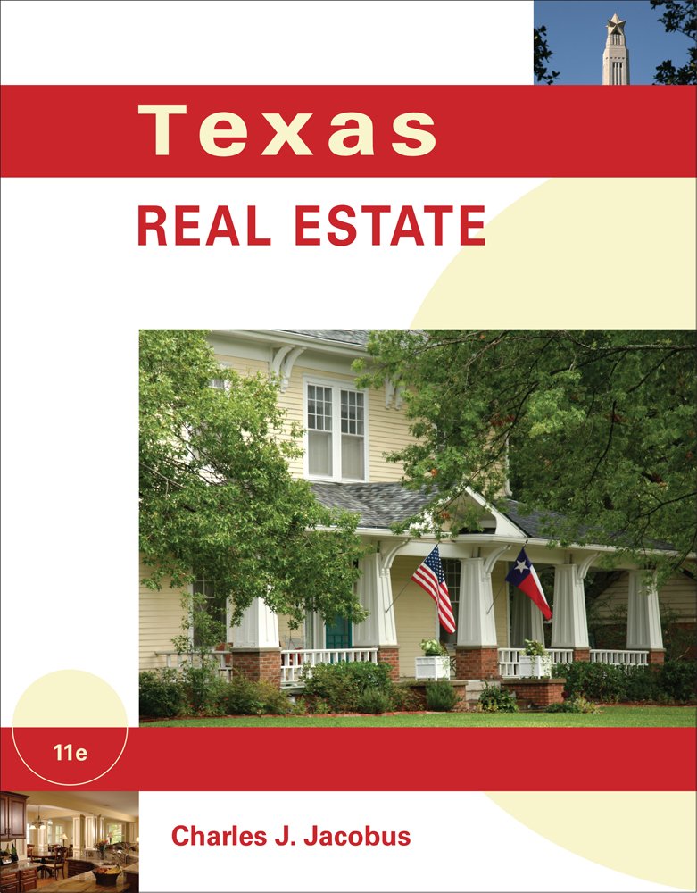 Texas Real Estate, 11th Edition by Charles J. Jacobus | Goodreads