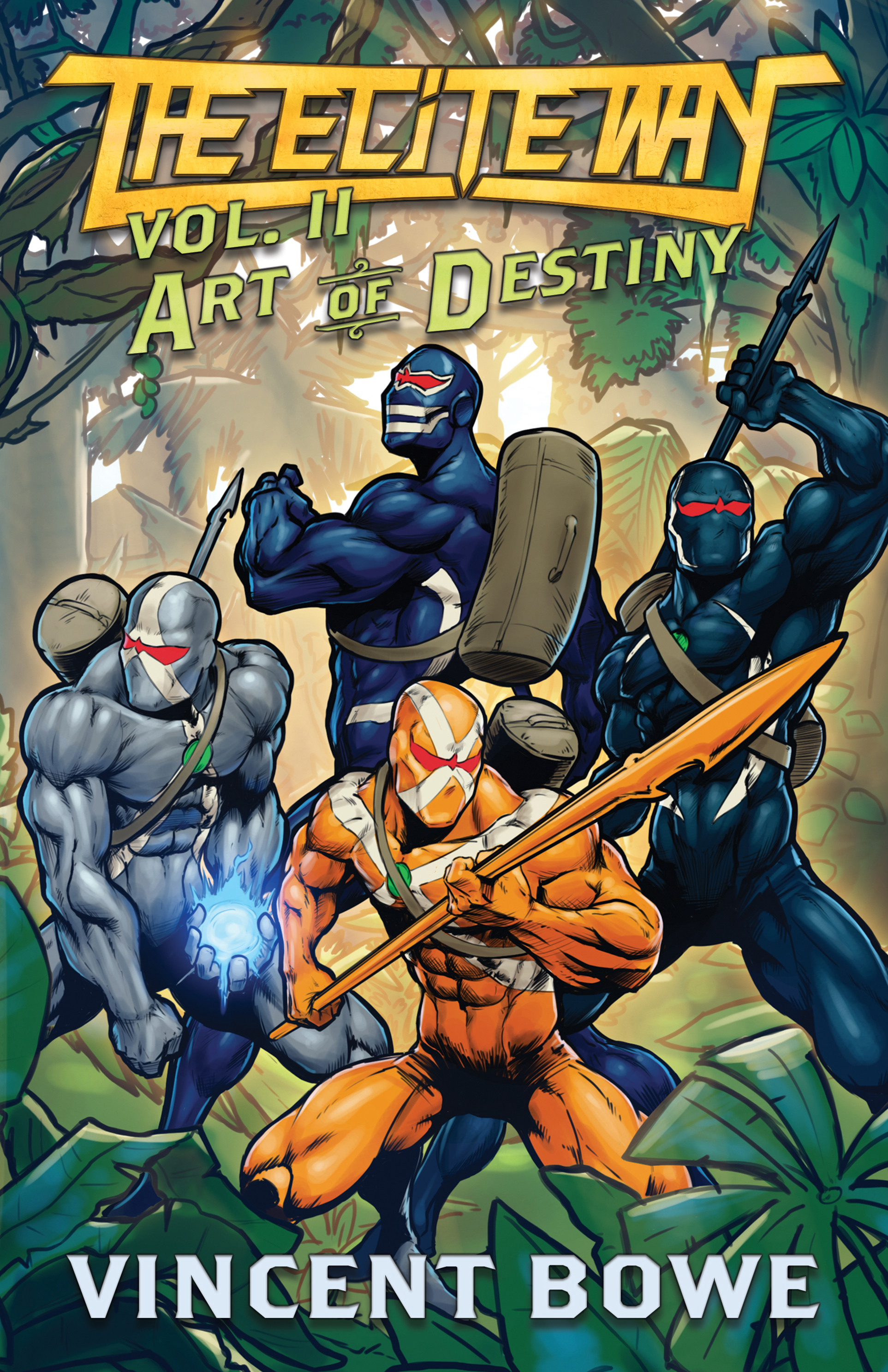 Art of Destiny (The Elite Way Vol. 2) by Vincent Bowe | Goodreads