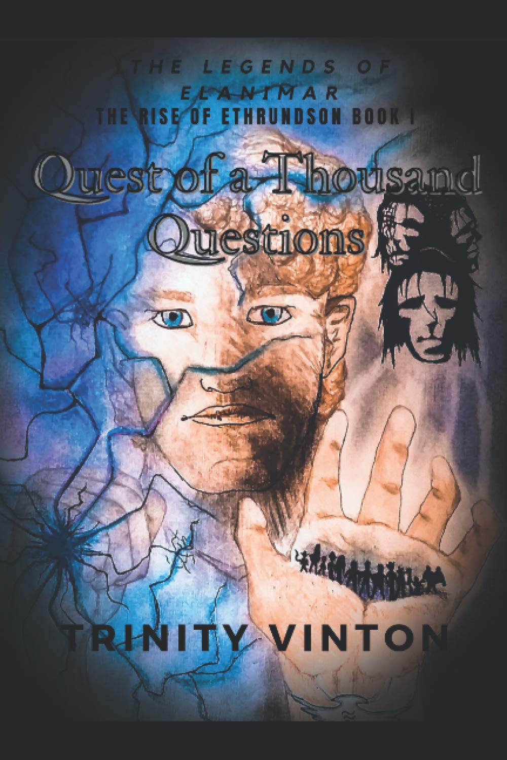 The Rise of Ethrundson: Quest of a Thousand Questions by Trinity Vinton ...