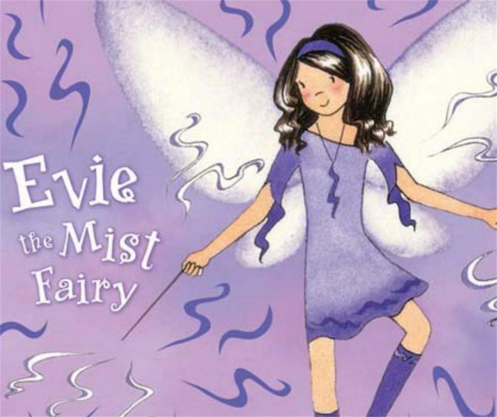 Evie the Mist Fairy: The children to read by Daisy Meadows | Goodreads