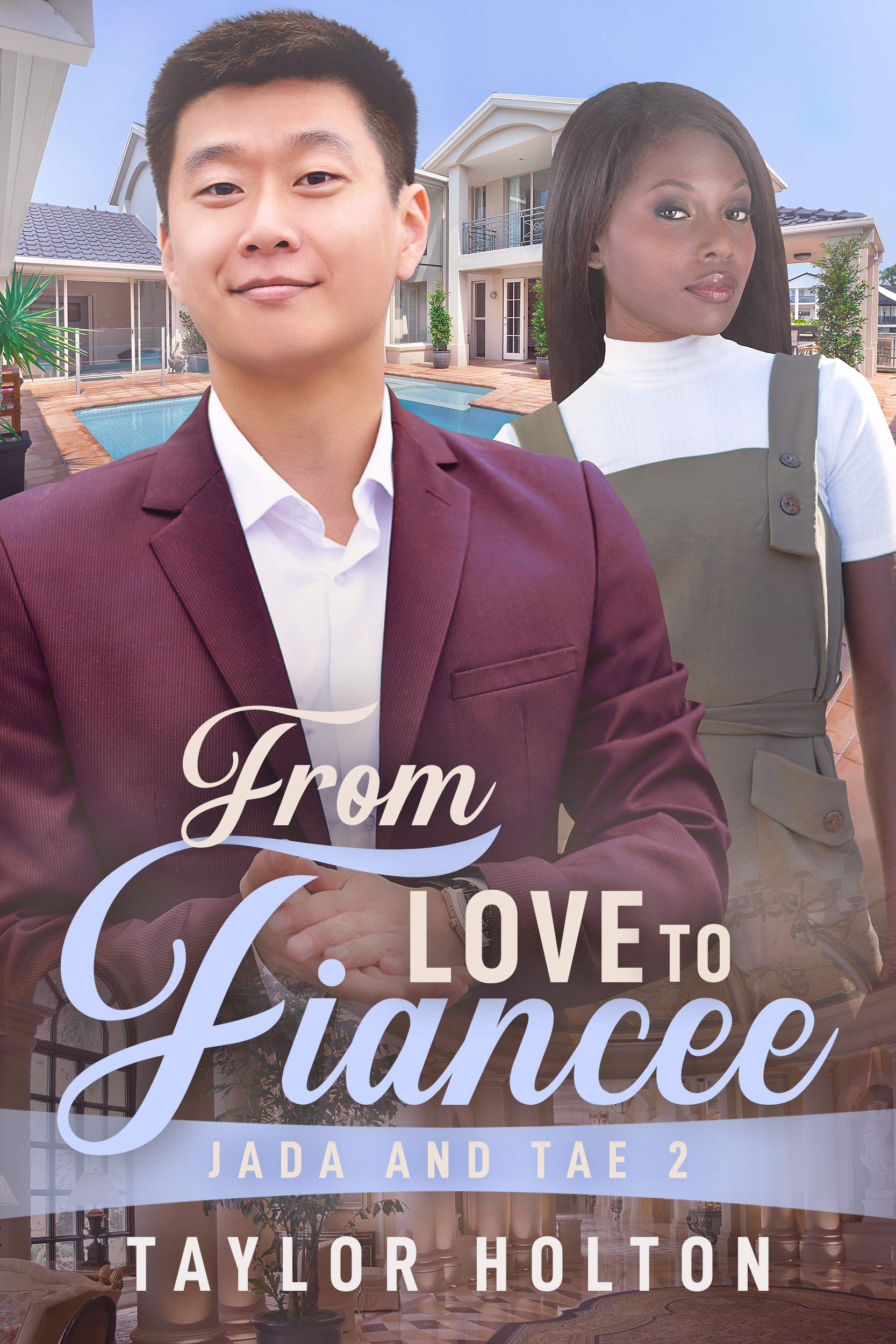 From Love to Fiancee (Jada and Tae #2) by Taylor Holton | Goodreads