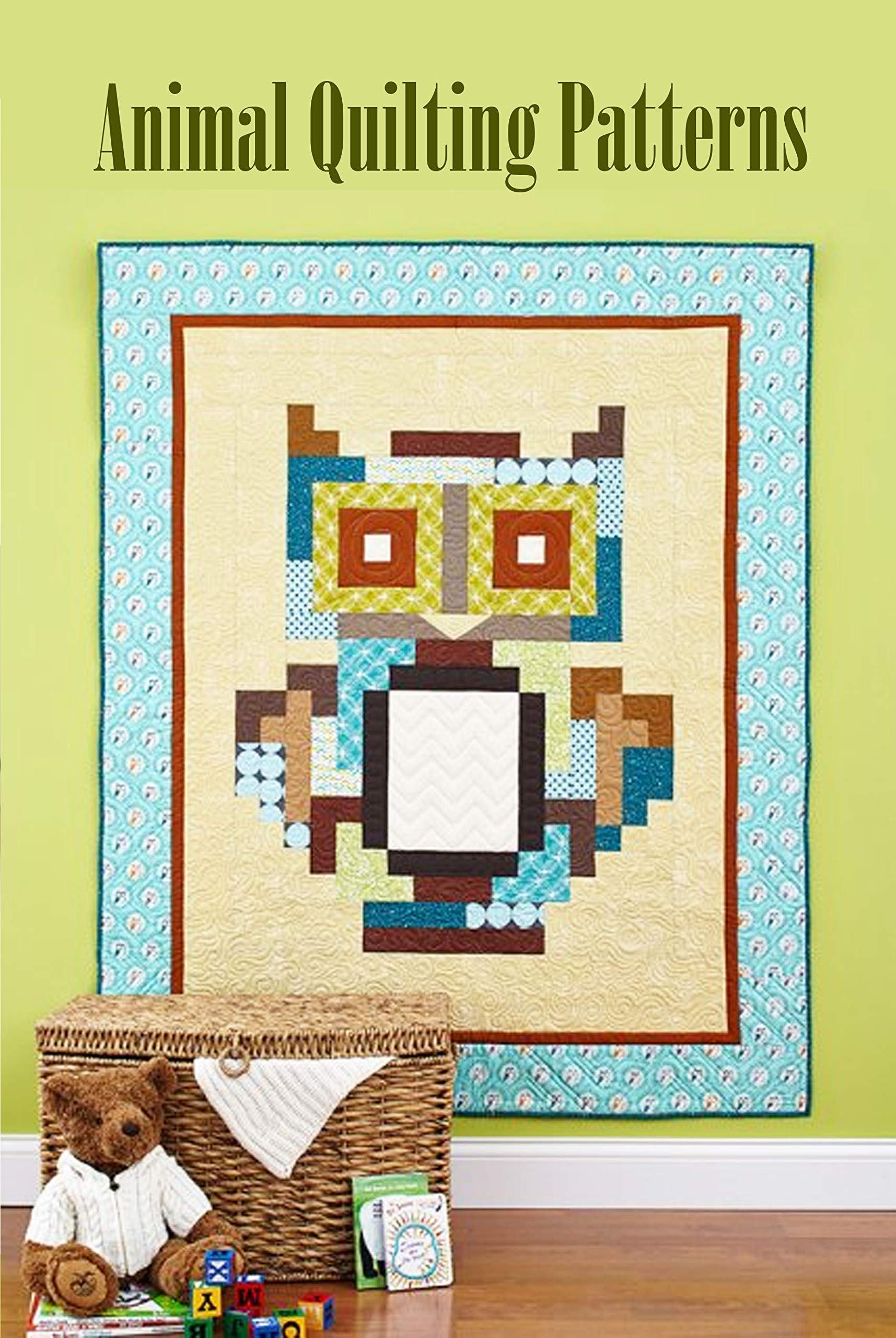 Animal Quilting Patterns: Gift Ideas for Christmas by Inica Nichols ...