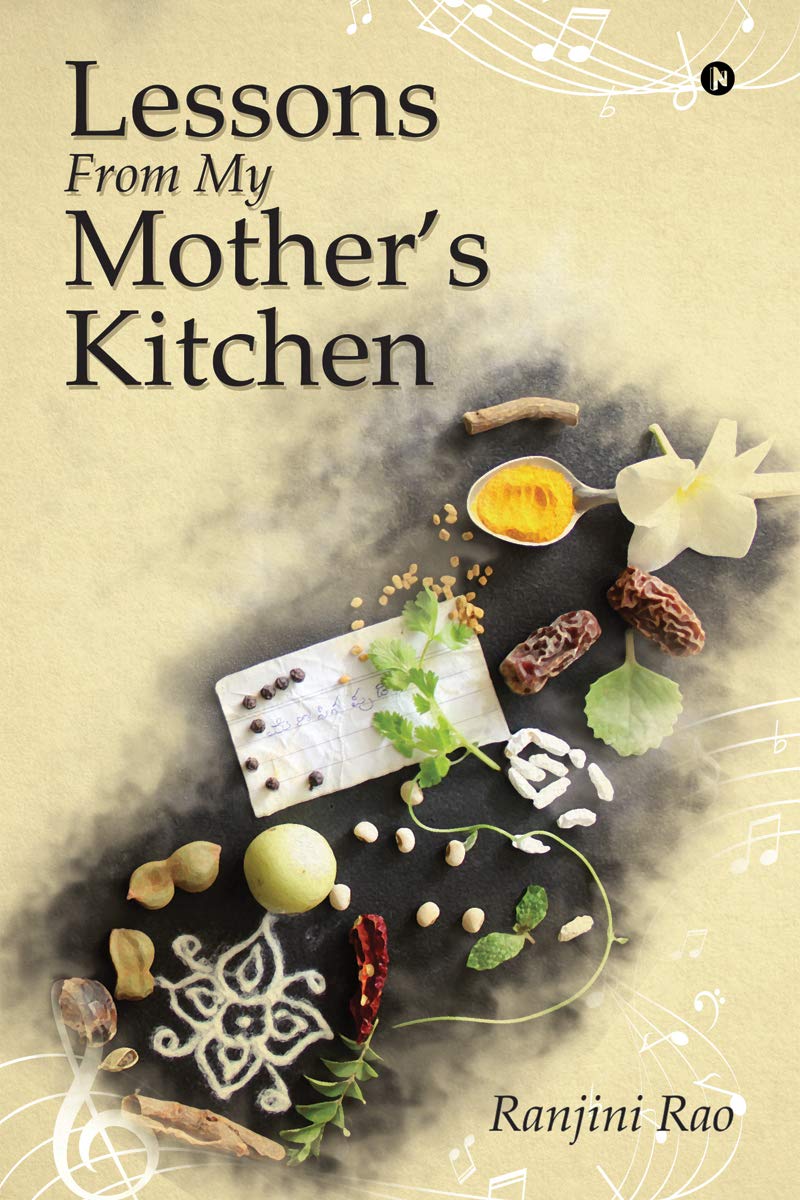 Lessons from My Mother's Kitchen by Ranjini Rao | Goodreads
