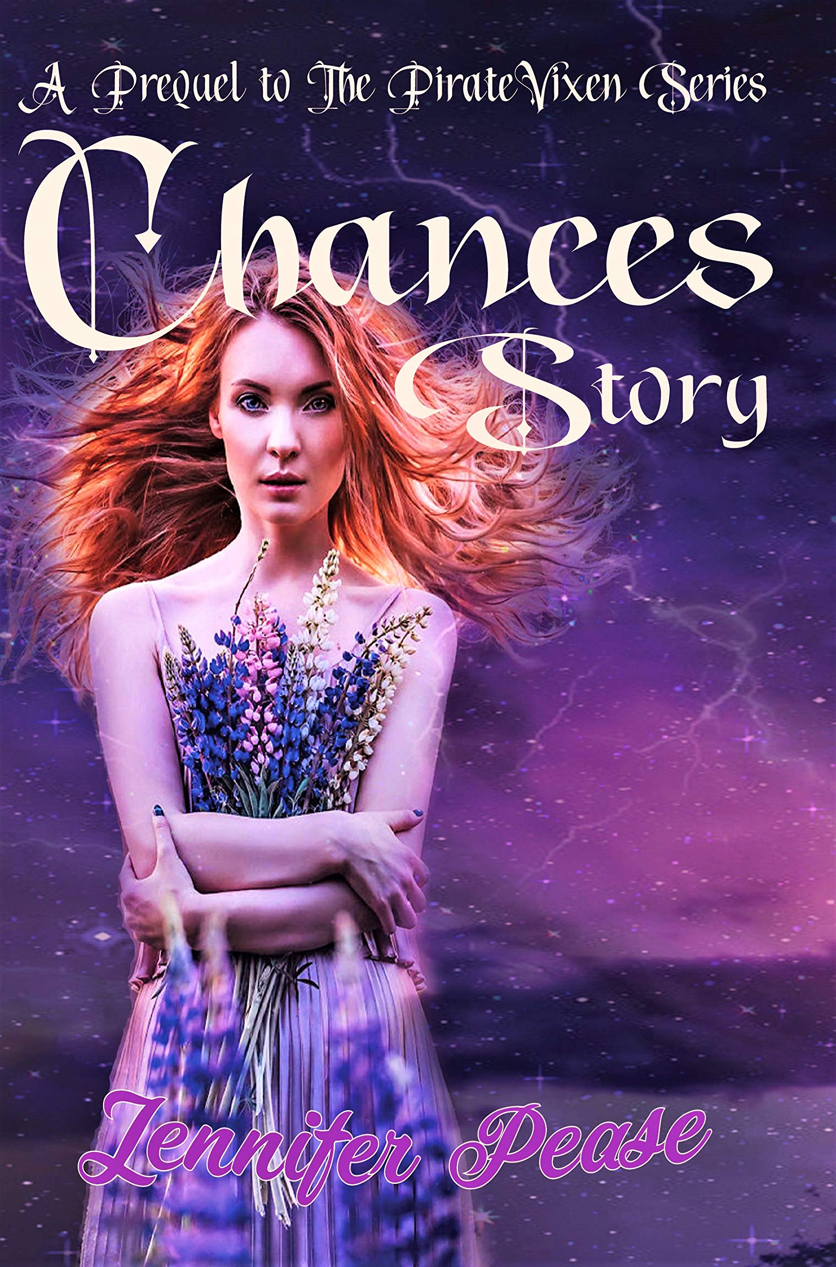 Chance's Story : A Prequel to The Pirate Vixen Series by Jennifer Pease ...