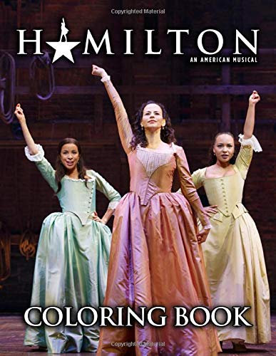 Hamilton Coloring Book: Broadway Musical Coloring Books For Adults by ...