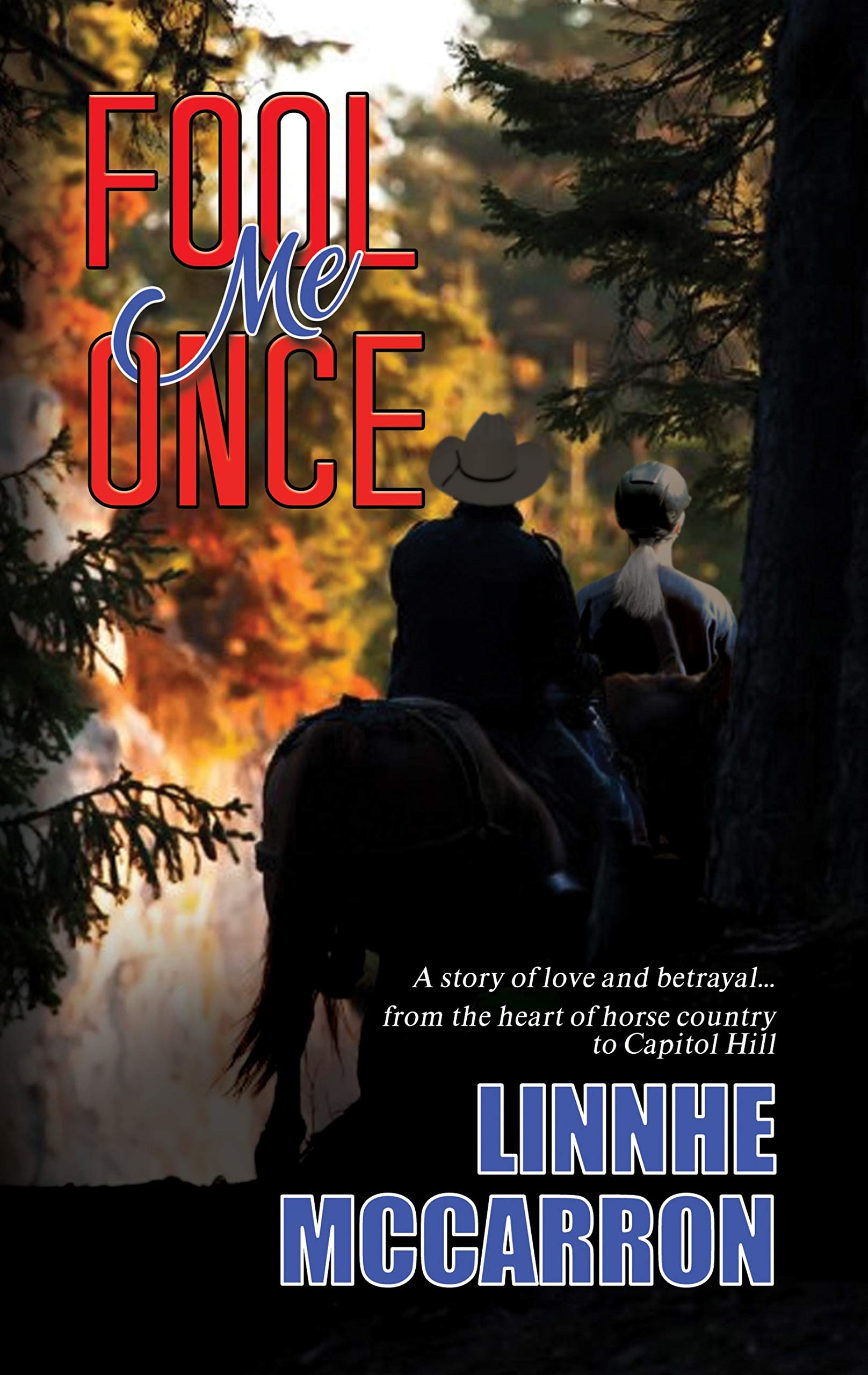 Fool Me Once (The Riverwood Series Book 1) by Linnhe McCarron | Goodreads