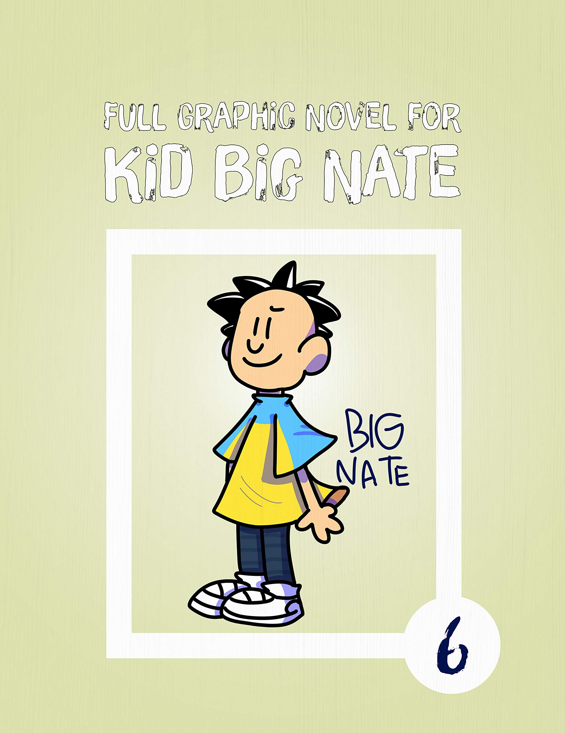 Full Graphic Novel For Kid Big Nate: Dibs on This Chair Book 6 by ...