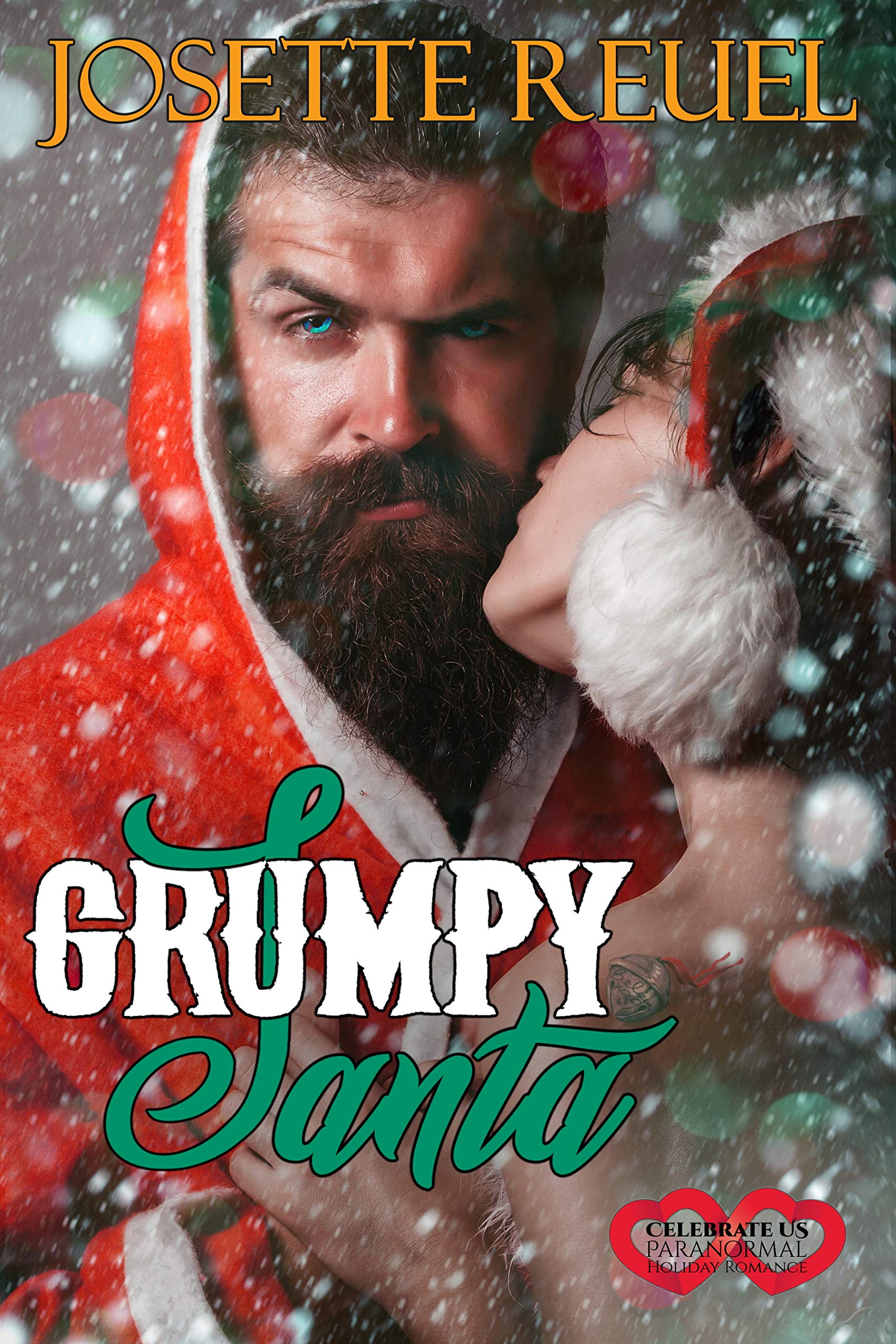 Grumpy Santa: Paranormal Holiday Romance by Josette Reuel | Goodreads