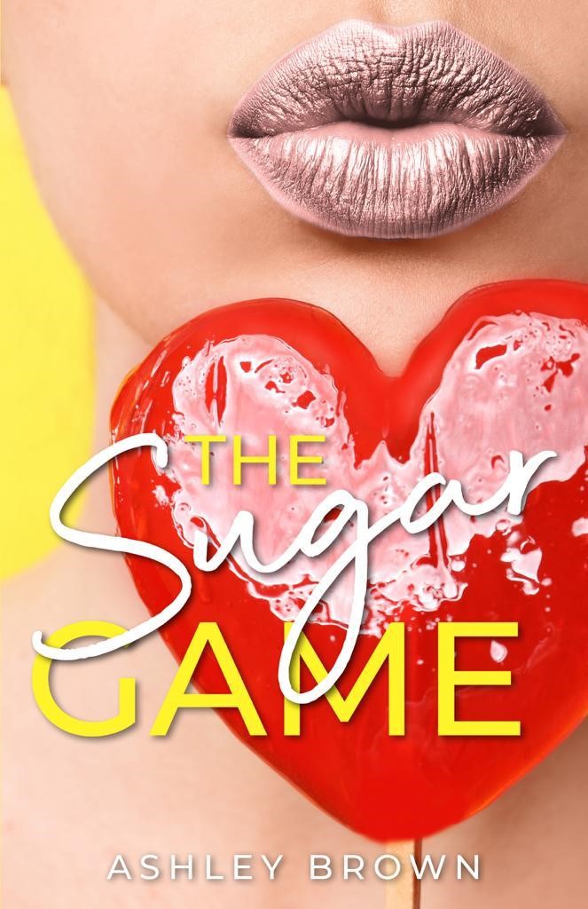 The Sugar Game by Ashley Brown | Goodreads