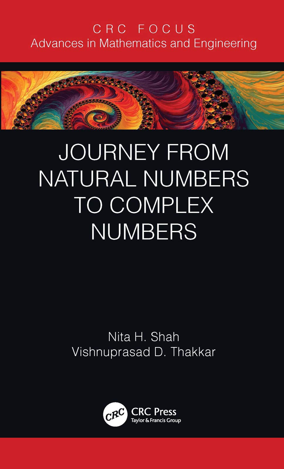 Journey from Natural Numbers to Complex Numbers by Nita H. Shah | Goodreads