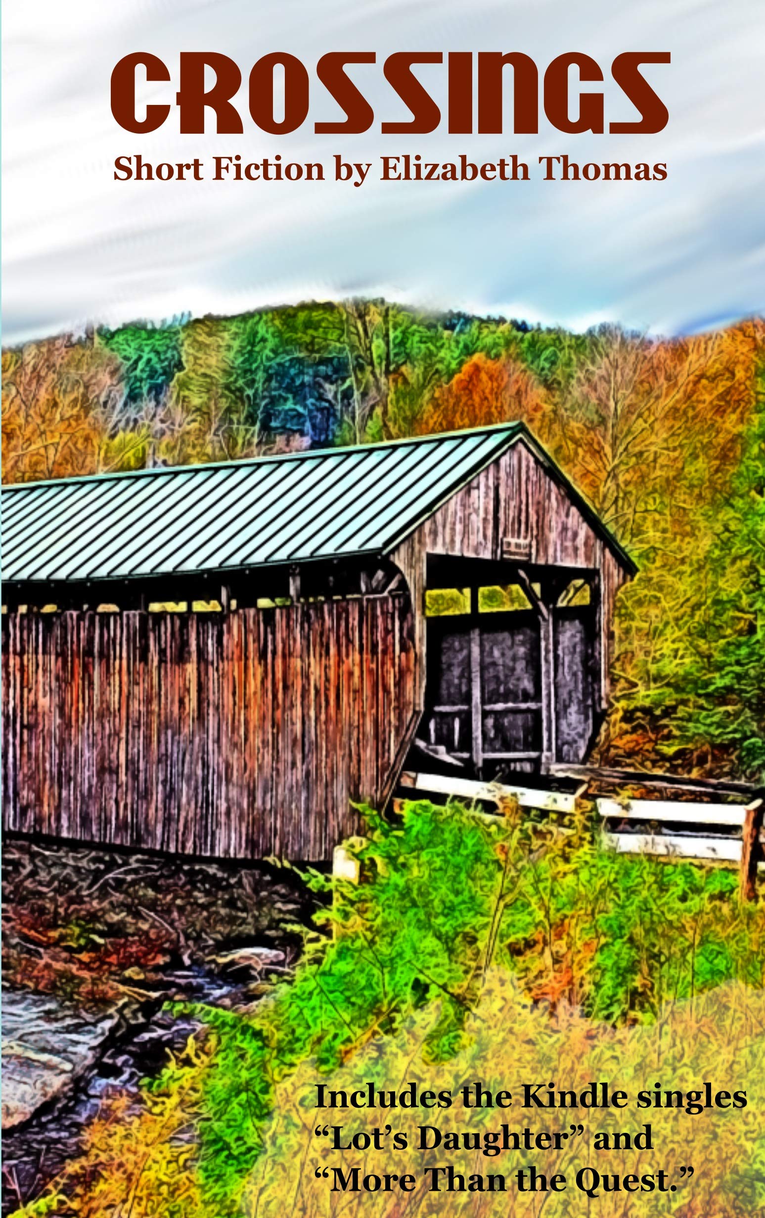 Crossings: Short Fiction by Elizabeth Thomas by Elizabeth Thomas ...