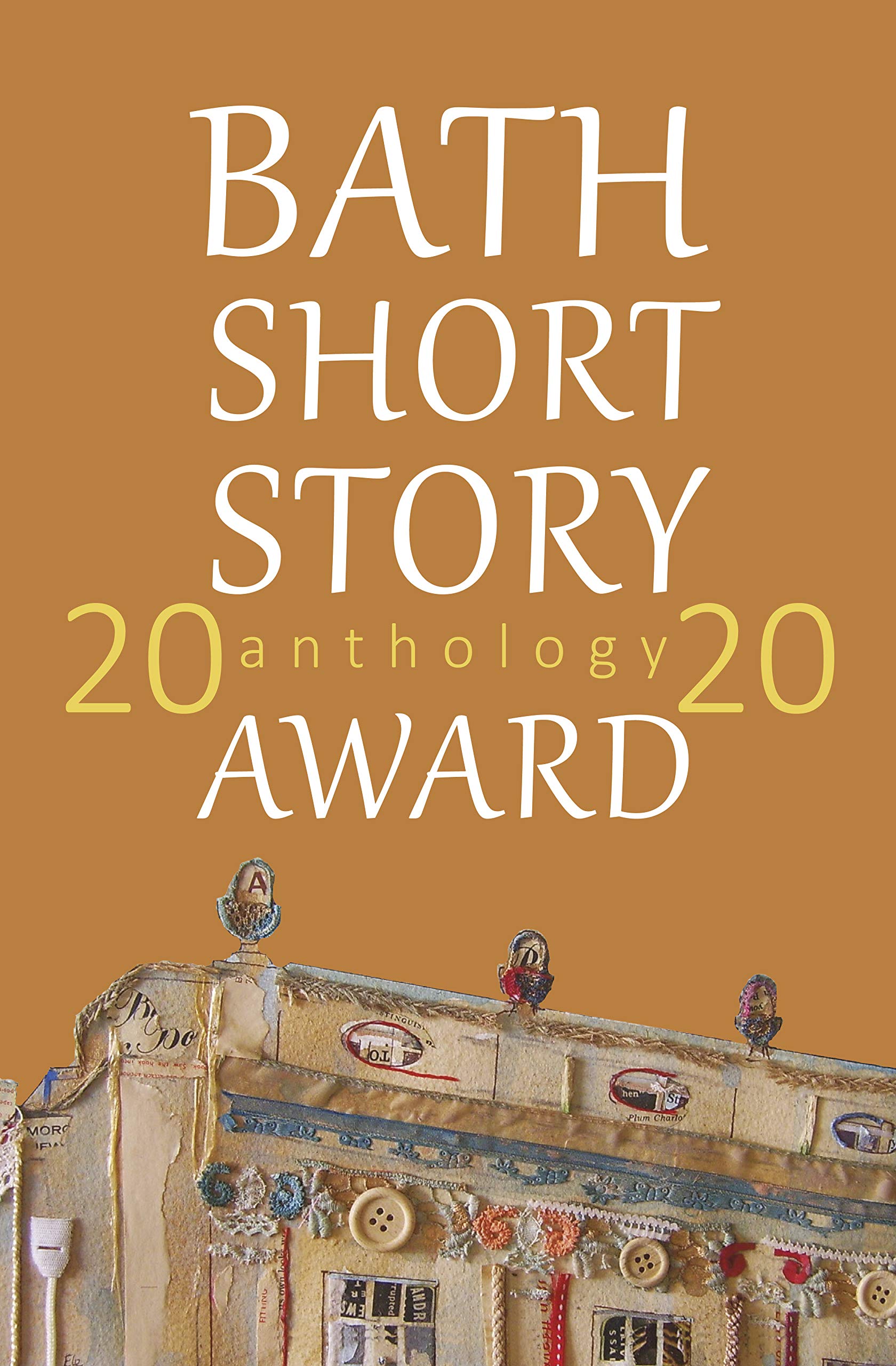Bath Short Story Award Anthology 2020 by Marissa Hoffmann | Goodreads
