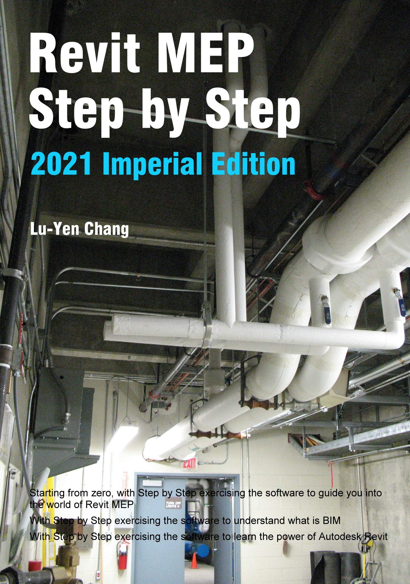 Revit MEP Step by Step 2021 Imperial Edition by Lu-Yen Chang | Goodreads
