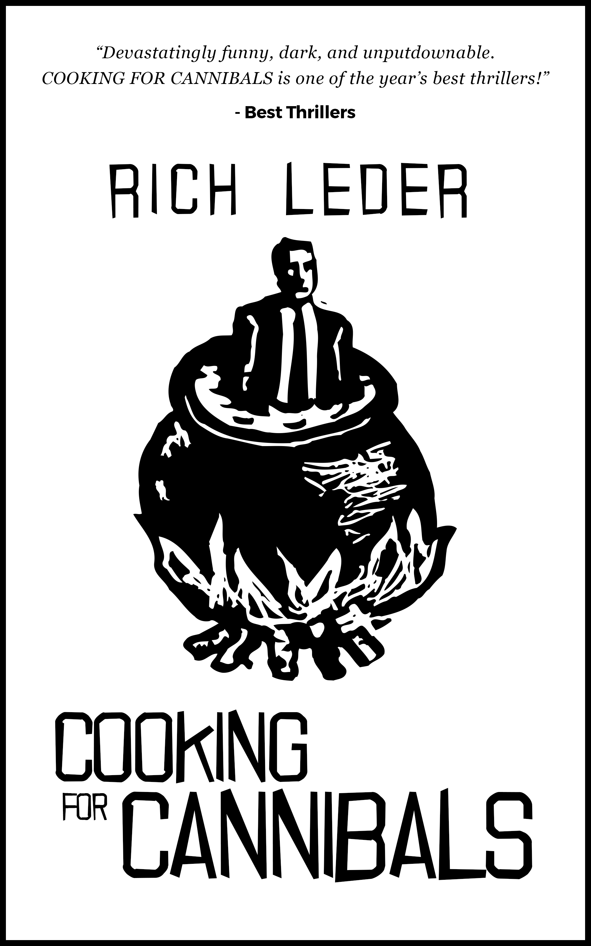 Cooking For Cannibals by Rich Leder | Goodreads
