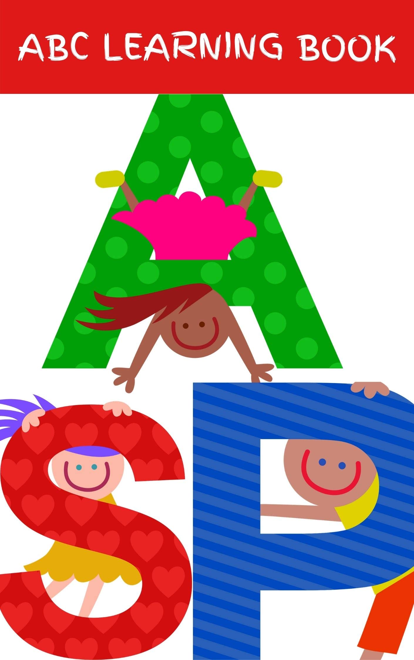 ABC Learning Book: Colorful Alphabet Book For 3-5 Years Old baby ...