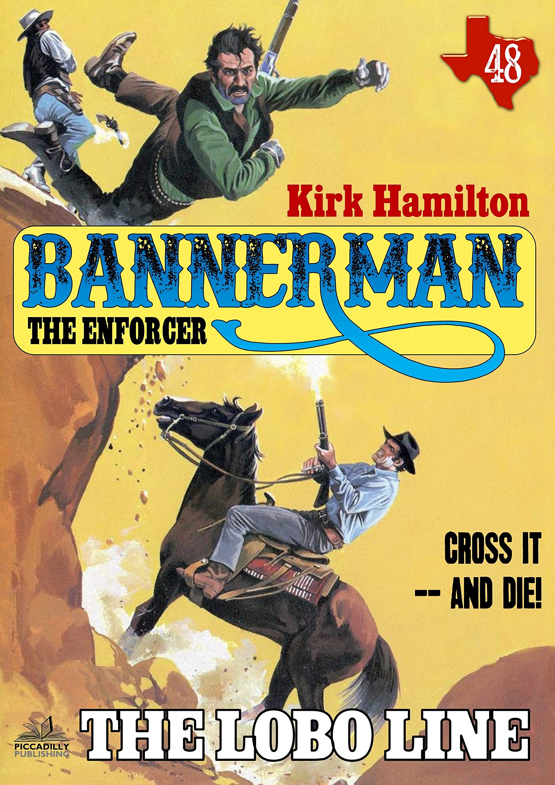 Bannerman the Enforcer 48: The Lobo Line by Kirk Hamilton | Goodreads