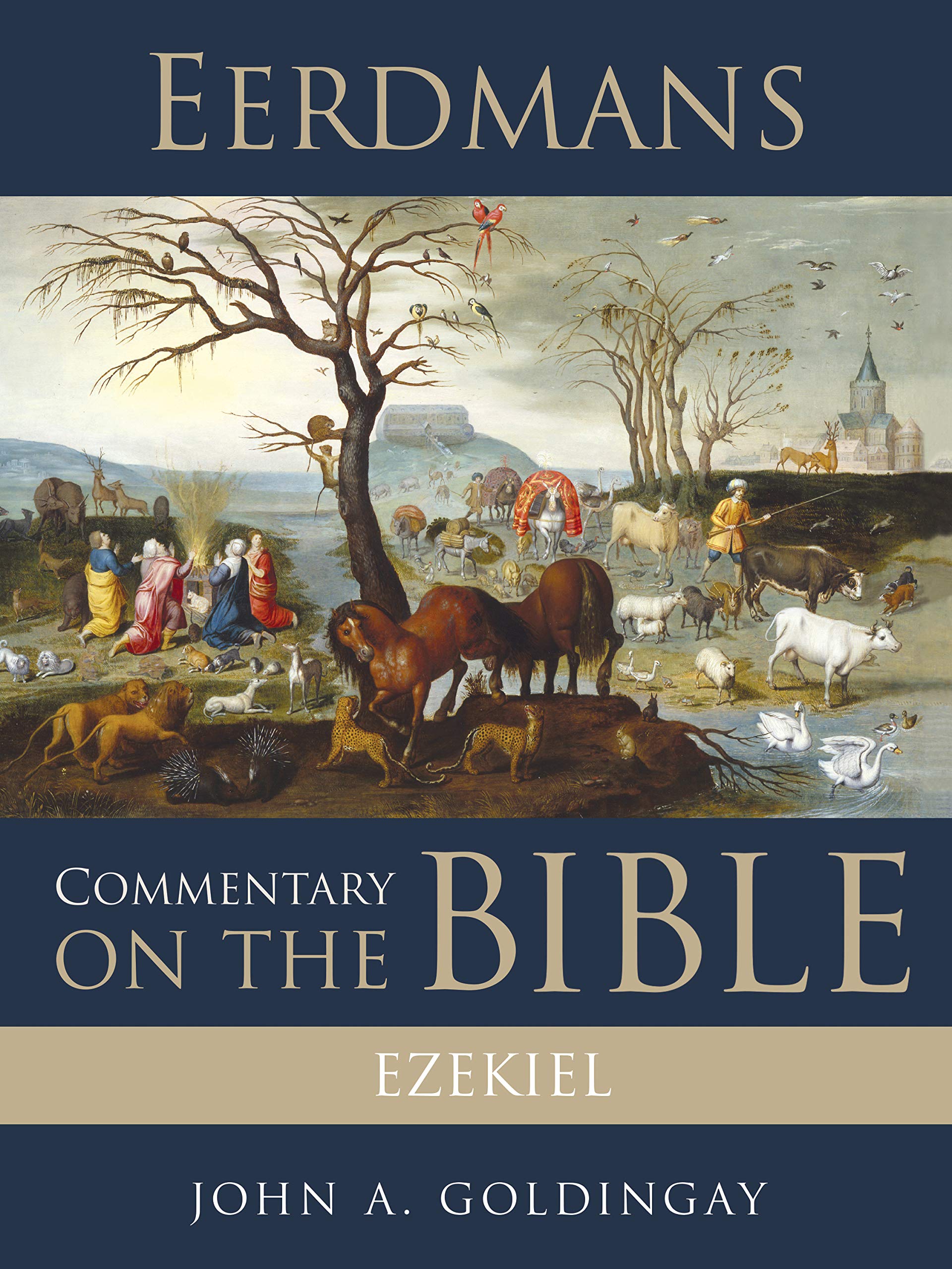 Eerdmans Commentary on the Bible: Ezekiel by John E. Goldingay | Goodreads