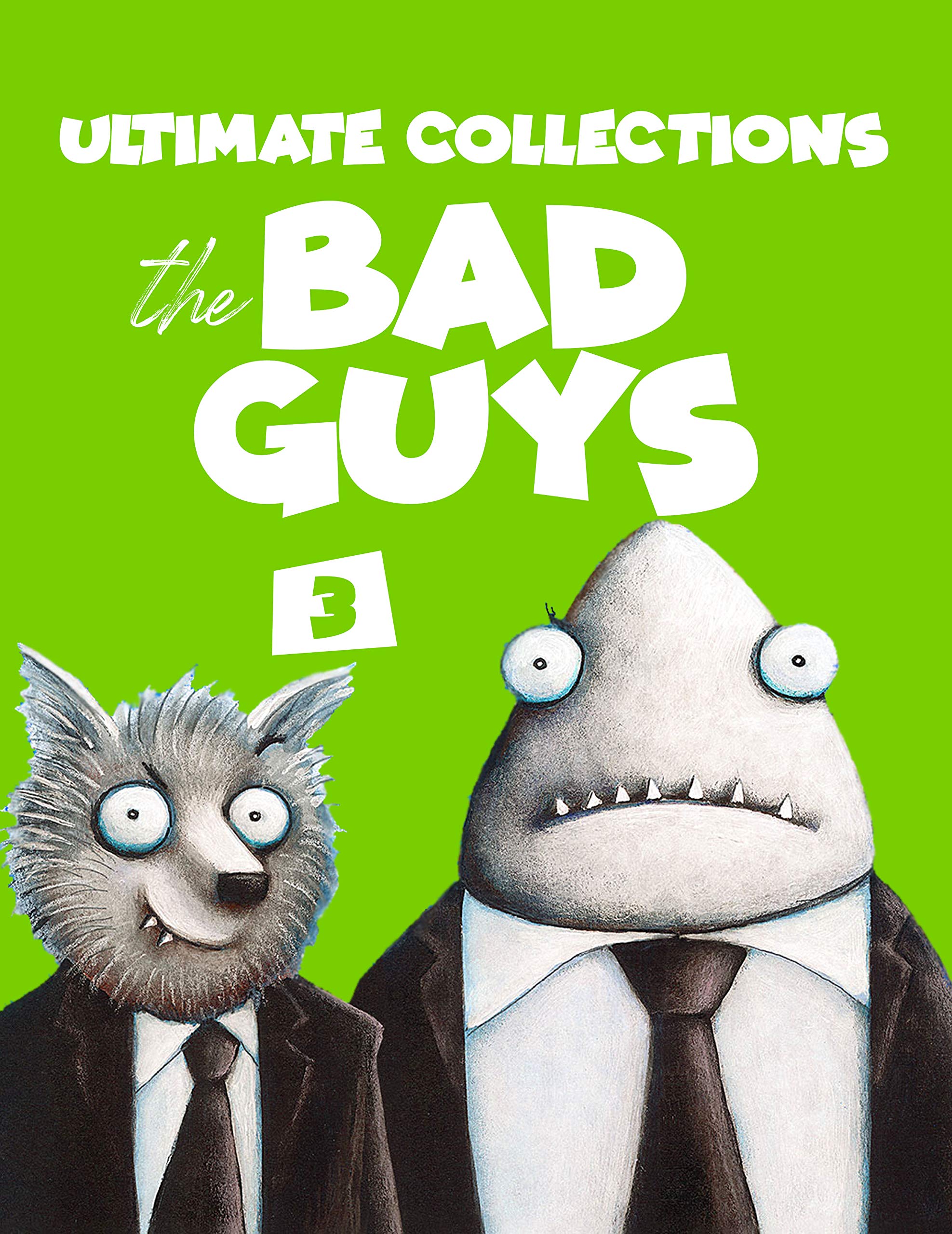 Ultimate Collections The Bad Guys: Book 3 - In The Furball Strikes Back ...
