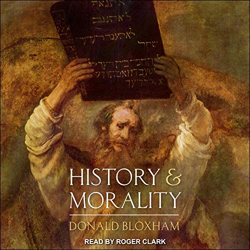 History and Morality by Donald Bloxham | Goodreads