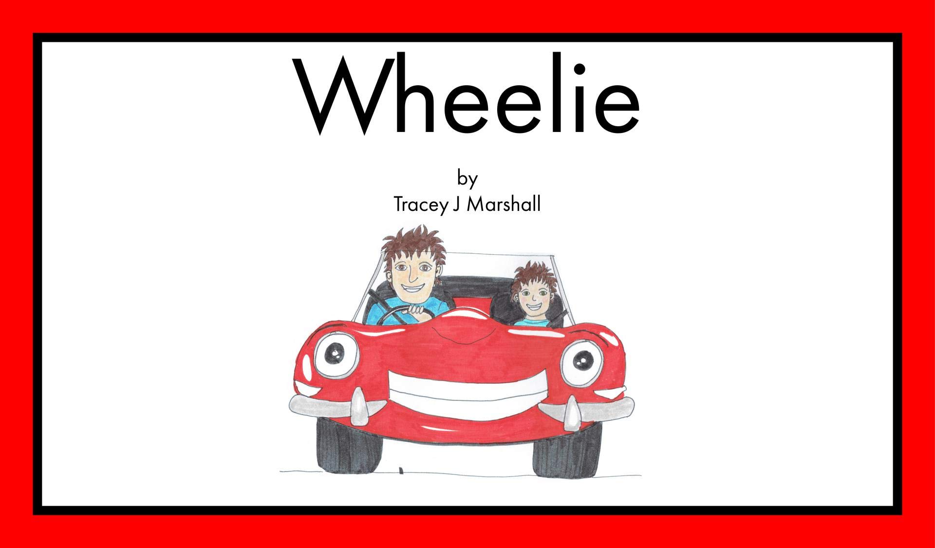 Wheelie by Tracey J Marshall | Goodreads