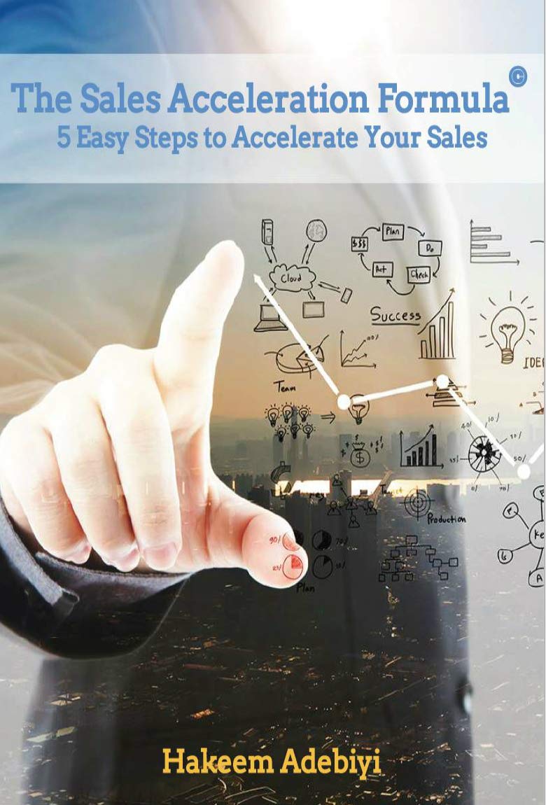 The Sales Acceleration Formula: 5 Easy Steps to Accelerate Your Sales ...