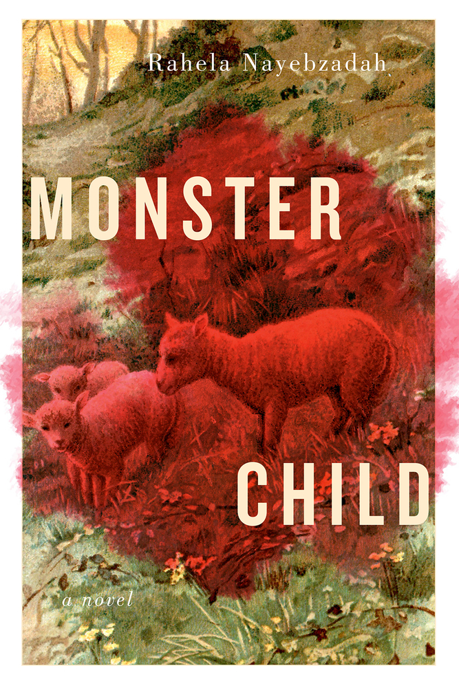 Monster Child by Rahela Nayebzadah | Goodreads