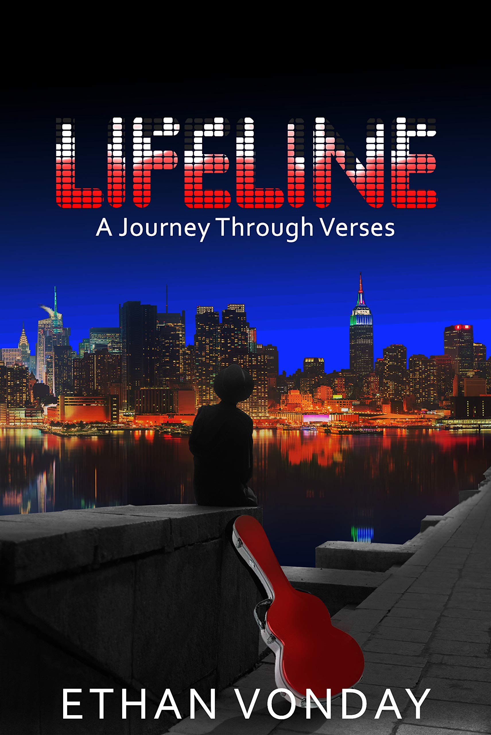 Lifeline: A Journey Through Verses by Ethan Vonday | Goodreads