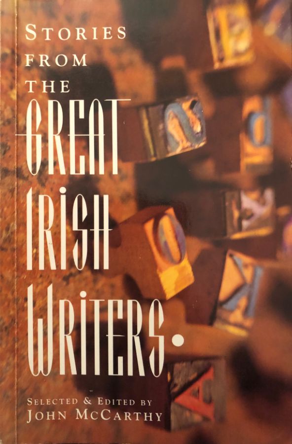 Stories from the Great Irish Writers by John McCarthy | Goodreads