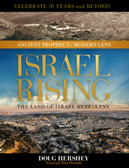 Israel Rising: Ancient Prophecy/Modern Lens by Doug Hershey | Goodreads