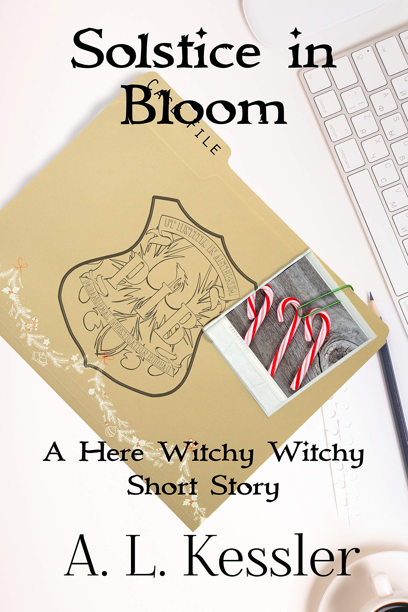 Solstice in Bloom: A Here Witchy Witchy Short Story by A.L. Kessler ...