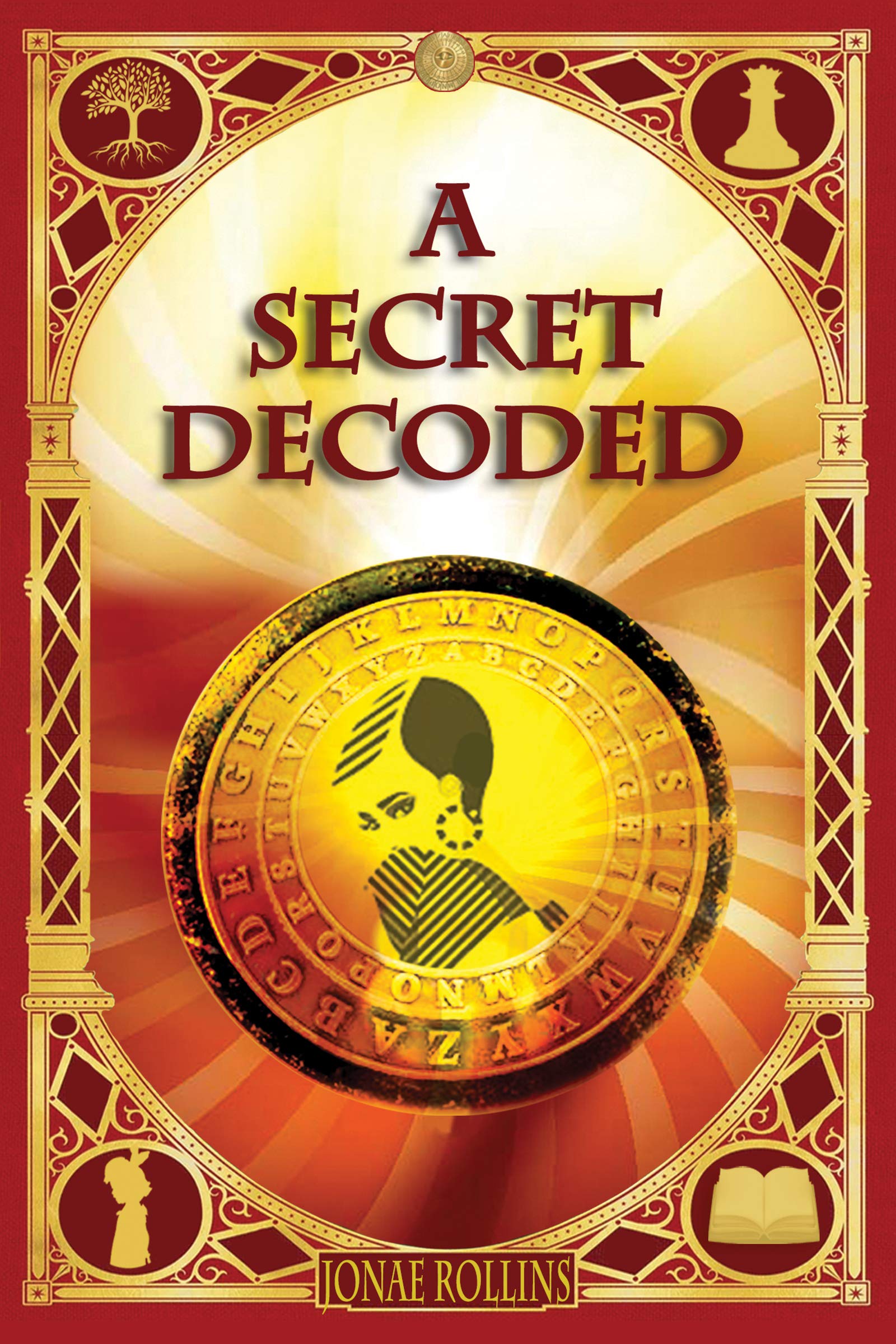 A Secret Decoded by Jonae Rollins | Goodreads