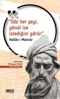 Hallac-ı Mansur by Ahmet Necip | Goodreads