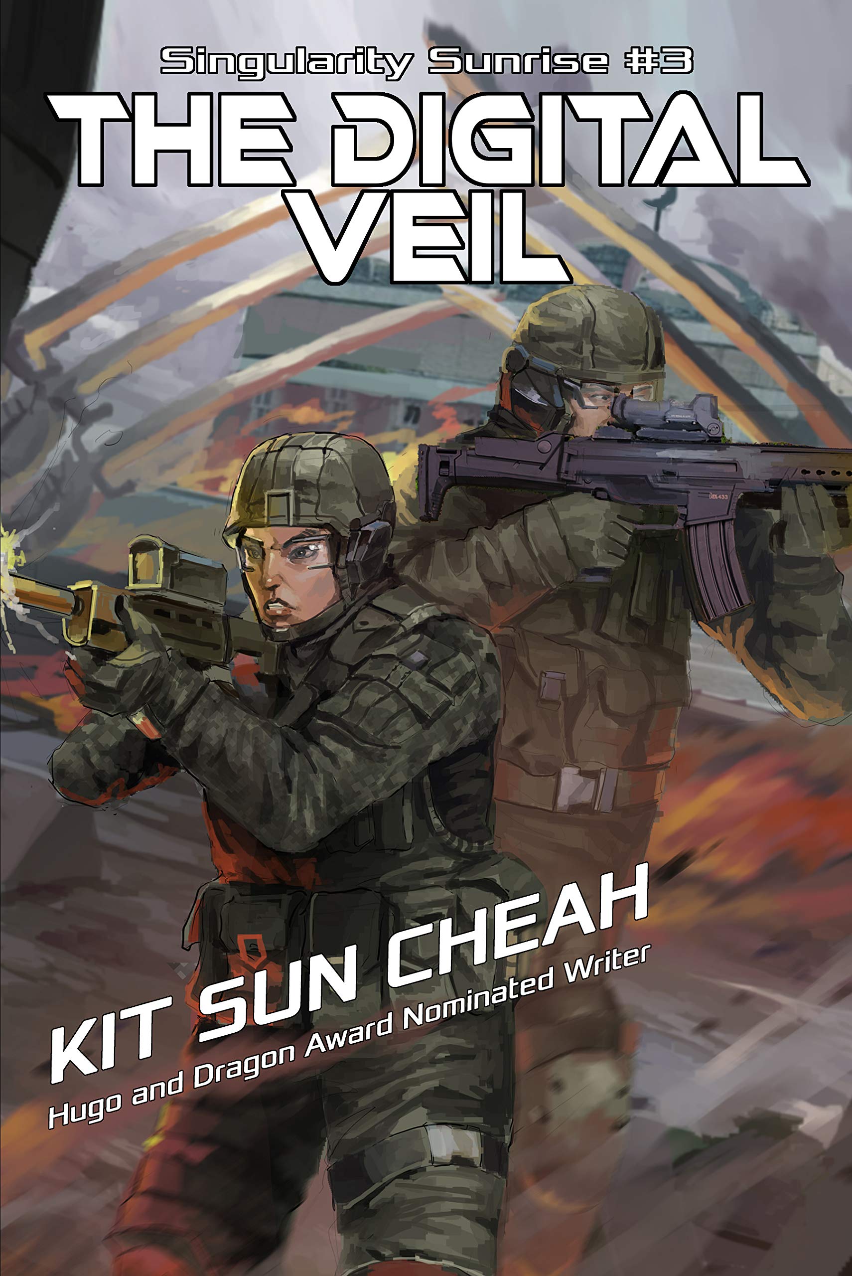 The Digital Veil (Singularity Sunrise #3) by Kit Sun Cheah | Goodreads