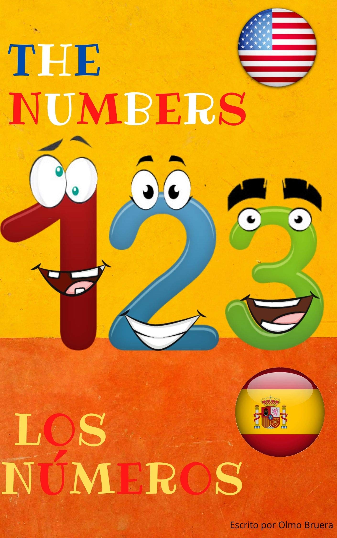 The Numbers/Los Números: Learn the numbers in English and Spanish by ...